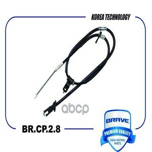 Трос ручного тормоза правый br. cp.2.8 hyundai accent-i/ii BRAVE арт. br. cp.2.8