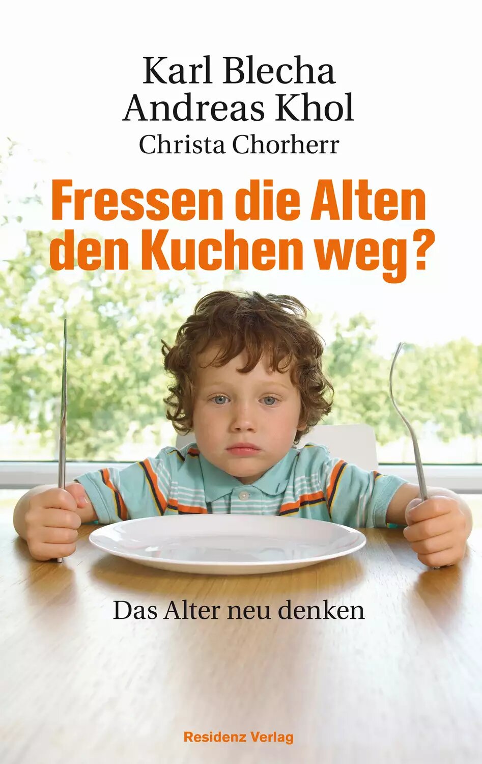 Fressen die Alten den Kuchen weg? [Цифровая книга]