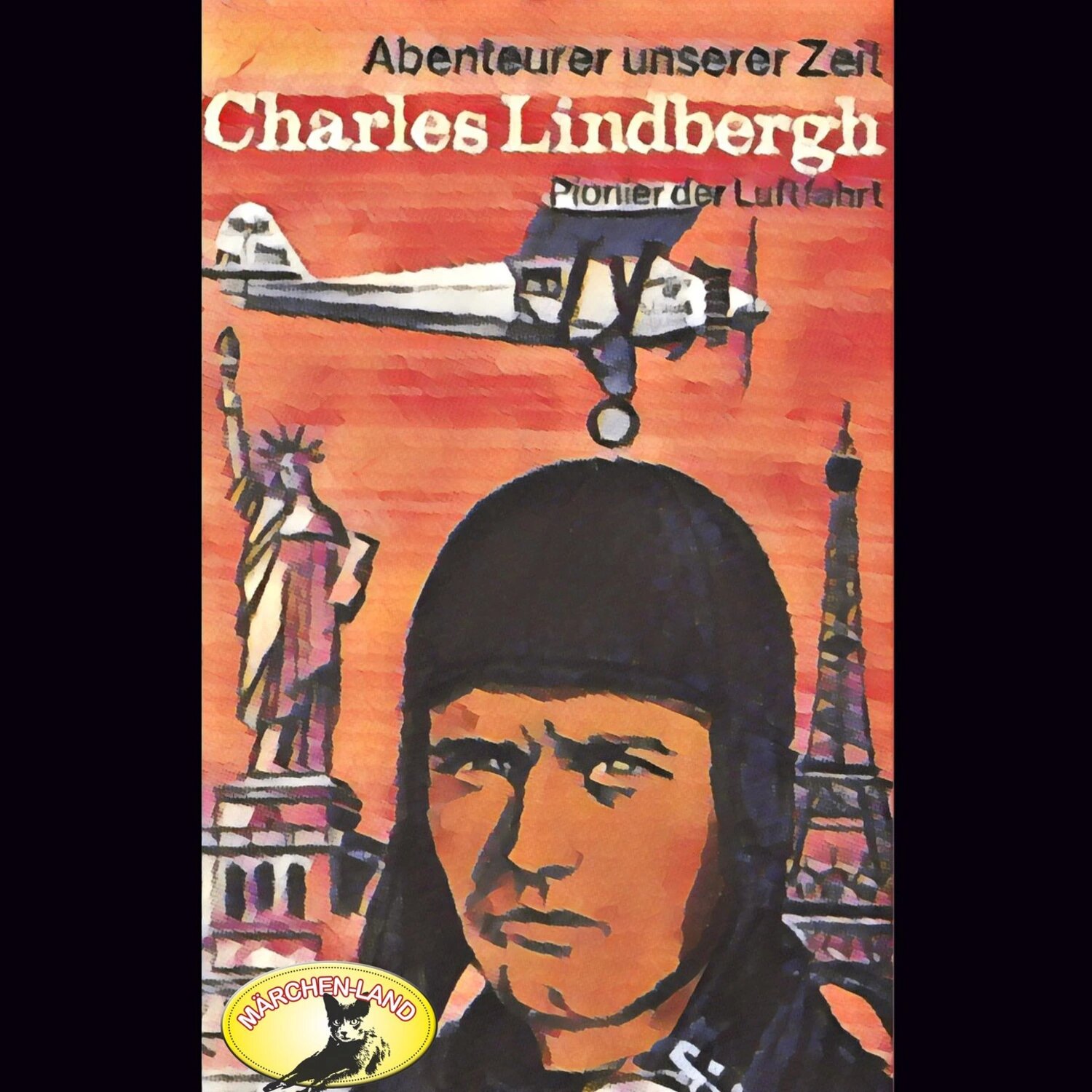Abenteurer unserer Zeit, Charles Lindbergh [Аудиокнига]