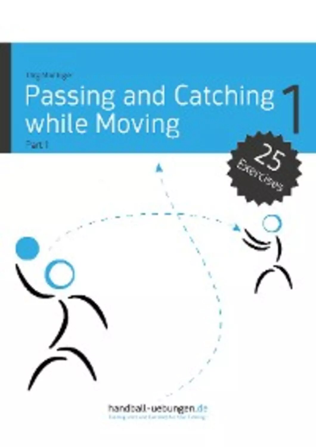 Passing and Catching while Moving - Part 1 [Цифровая книга]