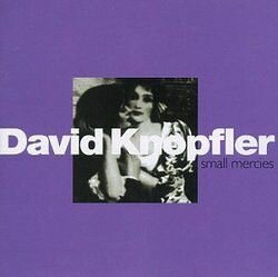 David Knopfler. Small Mercies (UK, BMG, 74321230702, 1994) CD диск