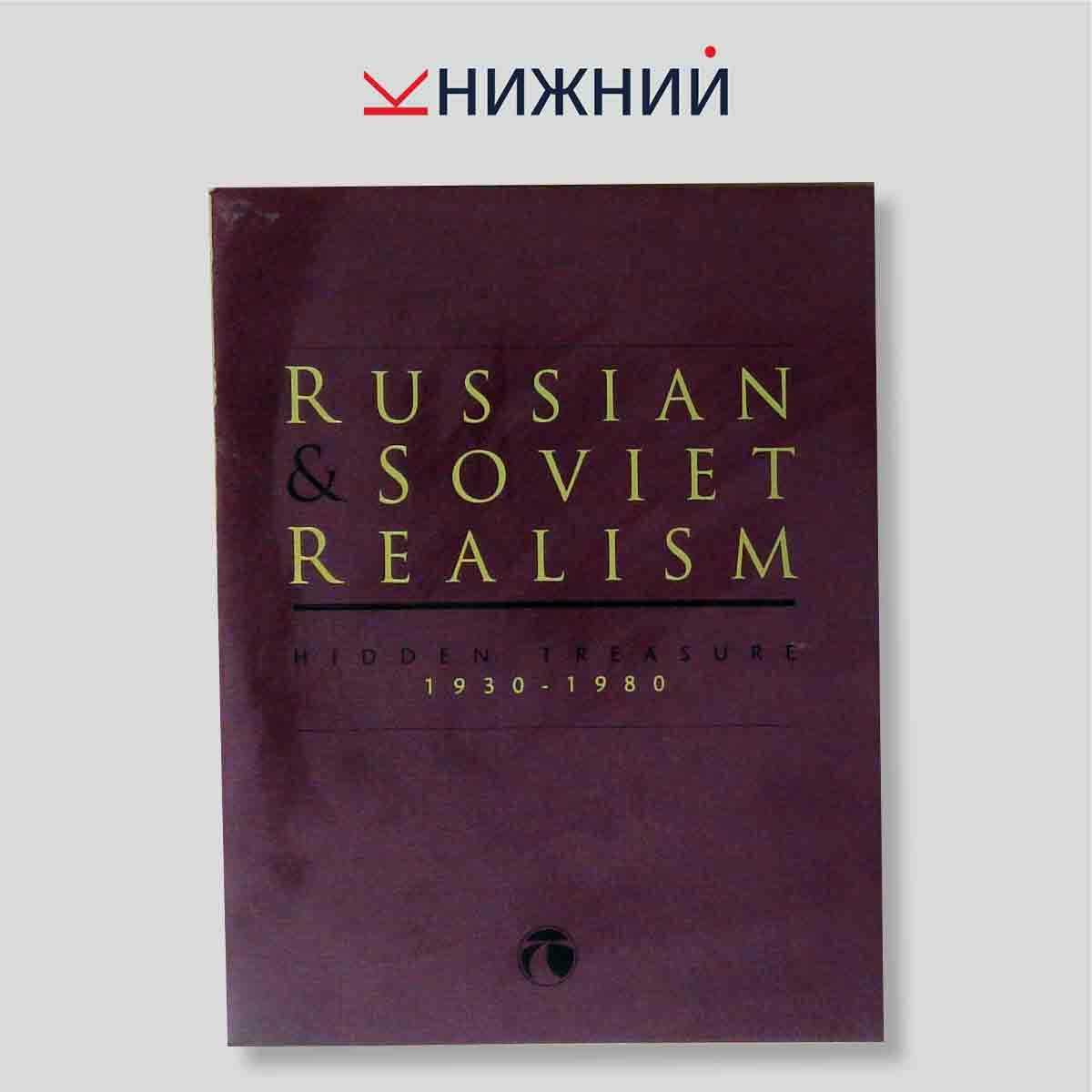 Russian & Soviet Realism: Hidden Treasure 1930–1980