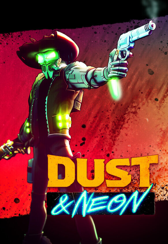 Dust & Neon [STEAM / RU+CIS+MENA]