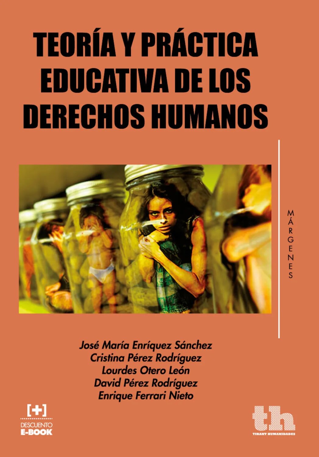 Teoría y práctica educativa de los derechos humanos [Цифровая книга]
