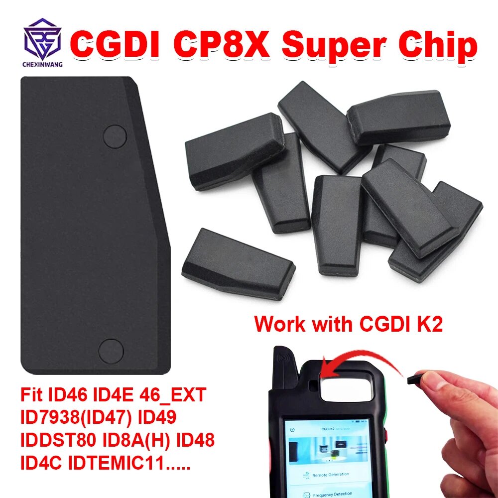 Новый суперчип CGDI CP8X, работающий с CGDI K2, инструмент для программатора умных ключей, подходит для lD46/ID4E 46_EXT/lD7938(ID47)/lDDST8/lD4E/lD49/lD4, 10PCS