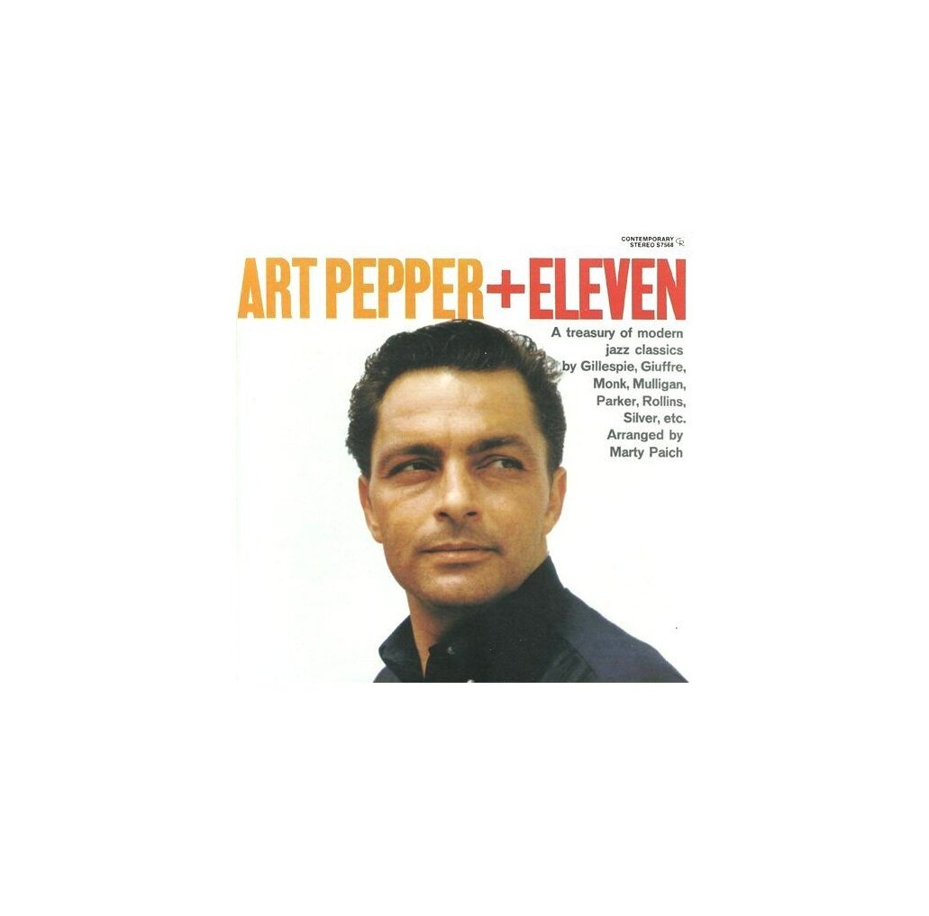 Виниловая пластинка Art Pepper + Eleven: Modern Jazz Classics (180g) (Limited Edition) (1 LP)