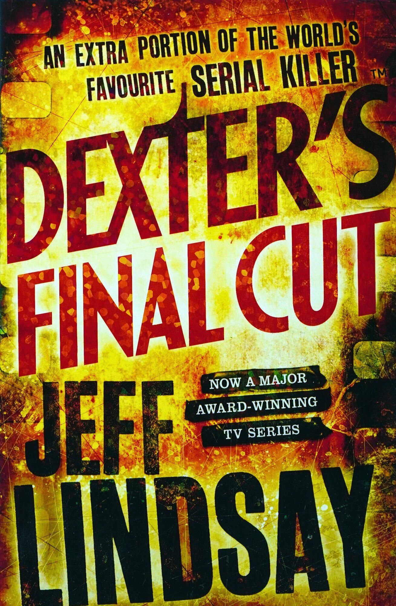 «Последний дубль Декстера» (Dexter's Final Cut) Автор - Линдсей. Д (7 часть)