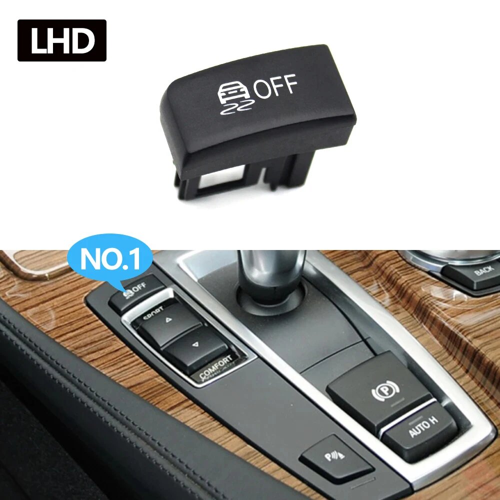 LHD RHD Автомобиль Antislip OFF Sport Comfort Модель Радар Парковочный переключатель Кнопка для BMW 5 6 X3 X4 серии F10 F11 F06 F12 F13 F25 F26, LHD-NO.1