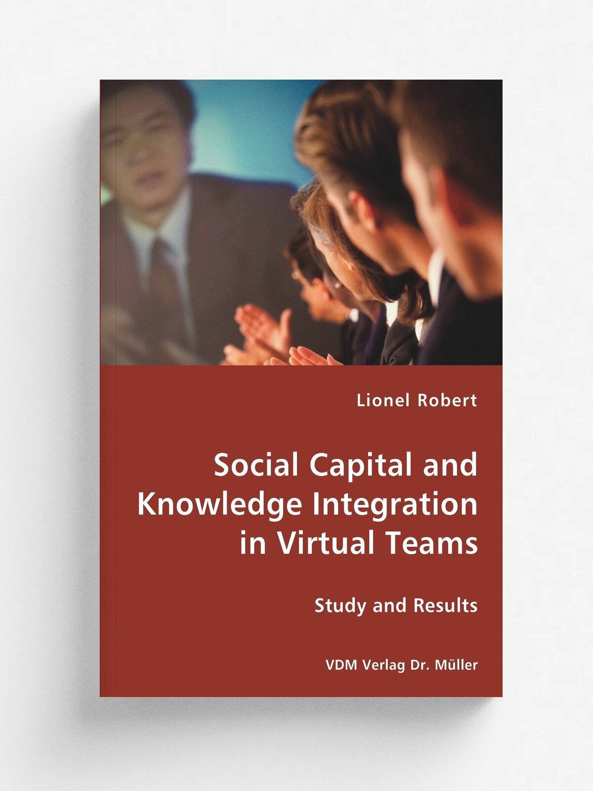 Social Capital and Knowledge Integration in Virtual Teams