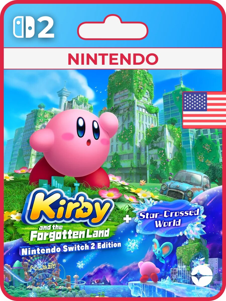 Kirby and the Forgotten Land Nintendo Switch 2 Edition + Star-Crossed World для Nintendo Switch 2 [Цифровая версия, США]