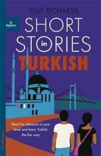 Книга "Short Stories in Turkish : For Beginners : ELT CEFR A2-B1"