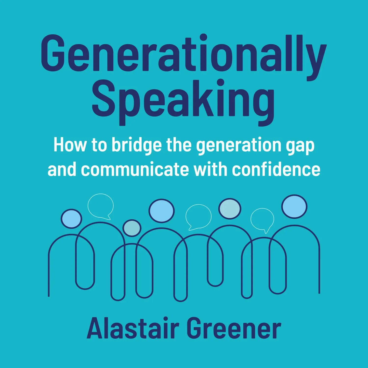 Generationally Speaking - How to bridge the generation gap and communicate with confidence (Unabridged) [Аудиокнига]