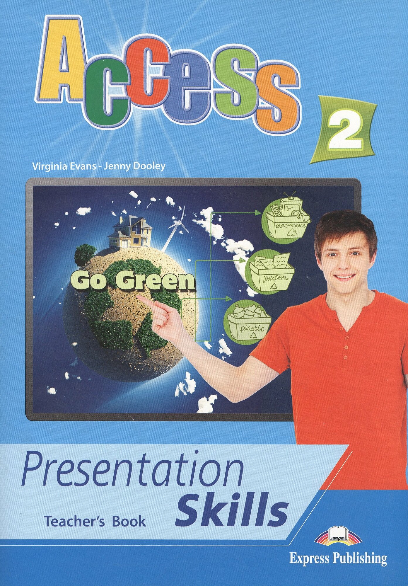 Книга: "Access 2. Presentation Skills. Teacher's Book" от Эванс В, русский язык, Английский язык