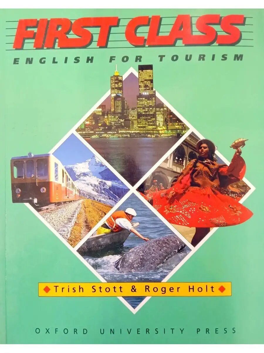 First Class Student's Book English for Tourism | • Чёткая структура каждого юнита.