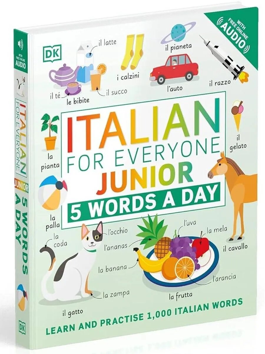 Italian for Everyone Junior 5 Words a Day словарь | Dorling Kindersley