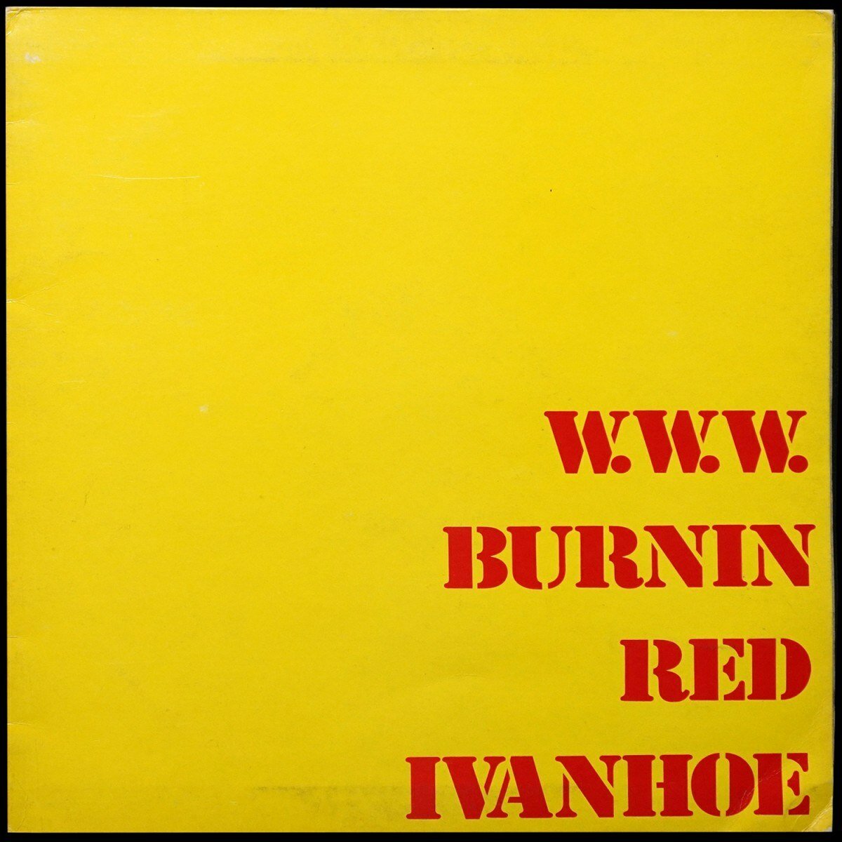 Виниловая пластинка Dandelion Burnin Red Ivanhoe – W.W.W.