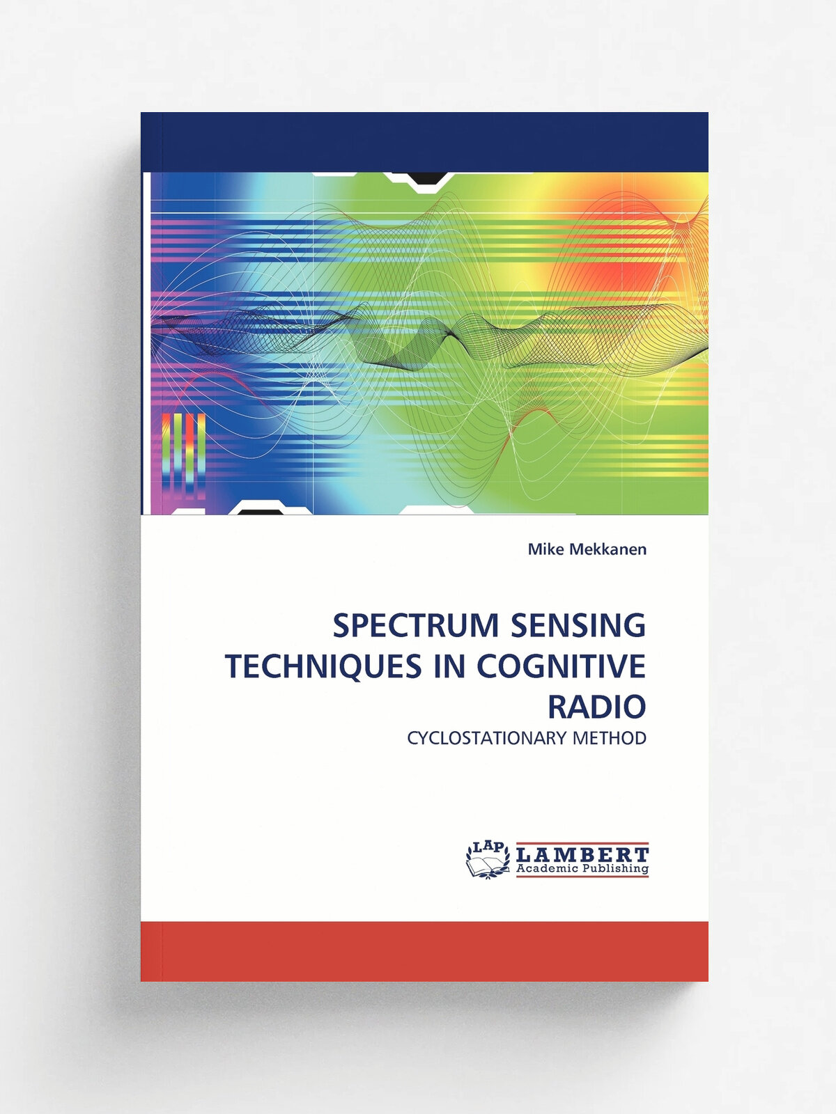 Spectrum Sensing Techniques in Cognitive Radio