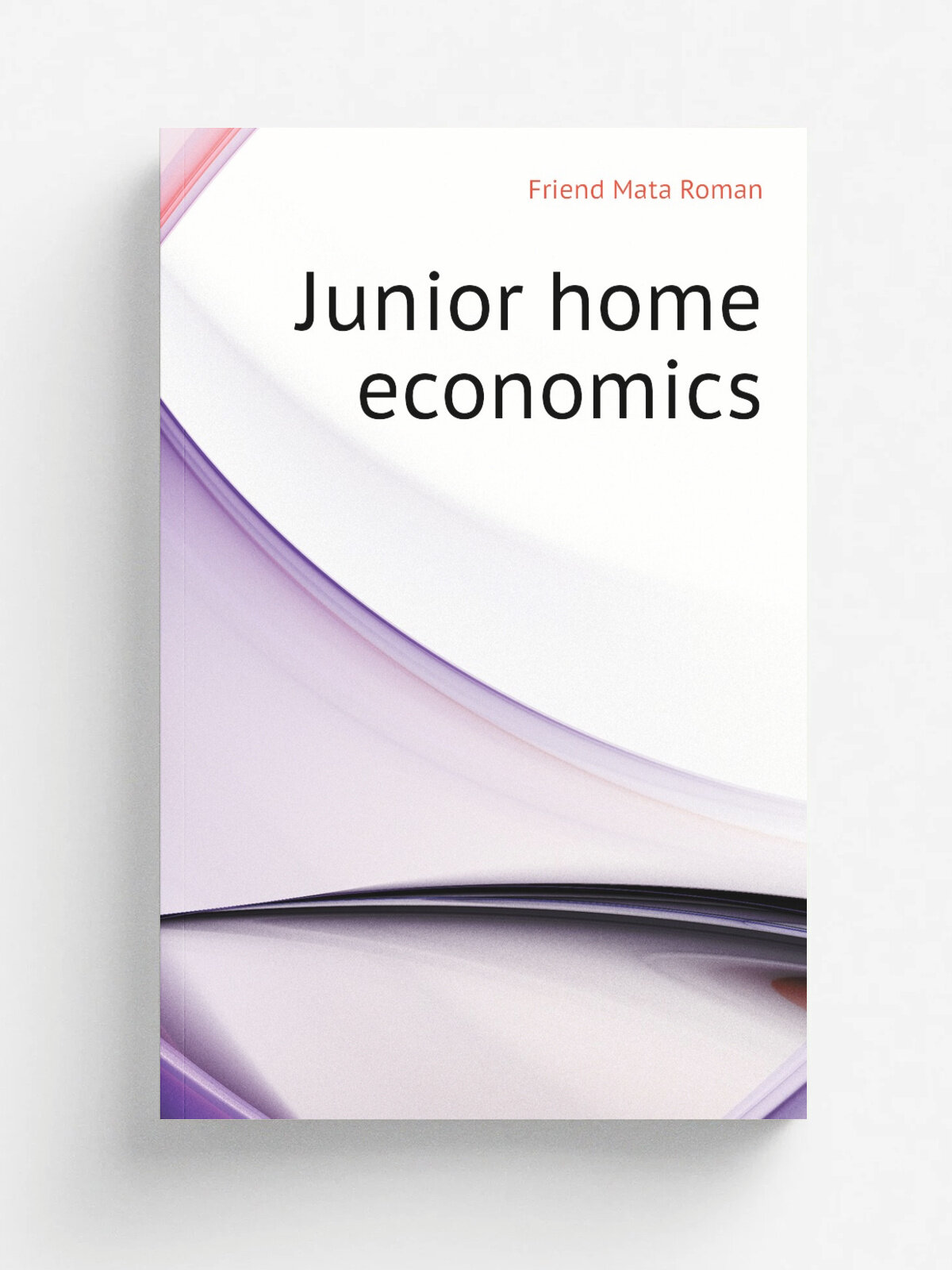 Junior home economics | Friend Mata Roman | Репринт