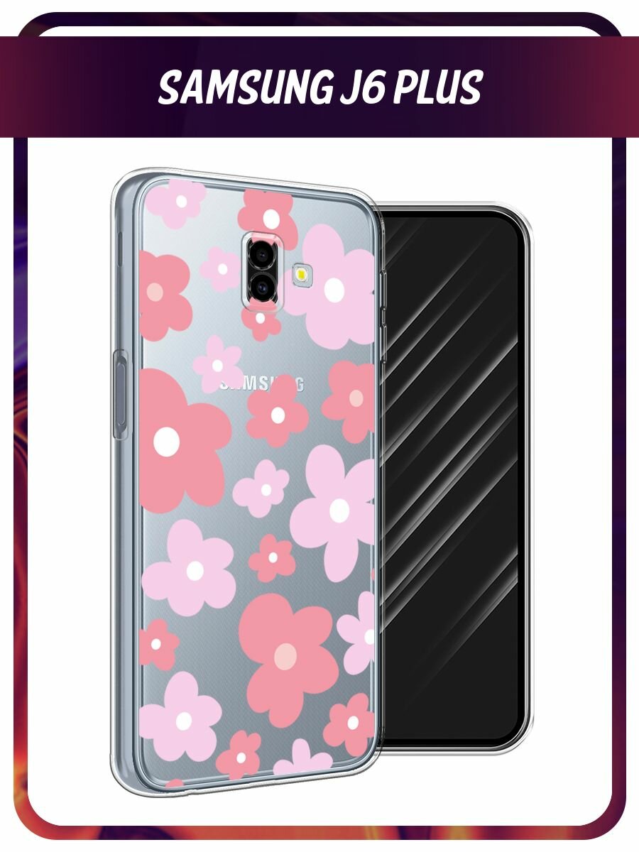 Чехол на Samsung Galaxy J6 + / Самсунг Галакси J6 Плюс 2018 с принтом "Нежные розовые цветочки рисунок", прозрачный