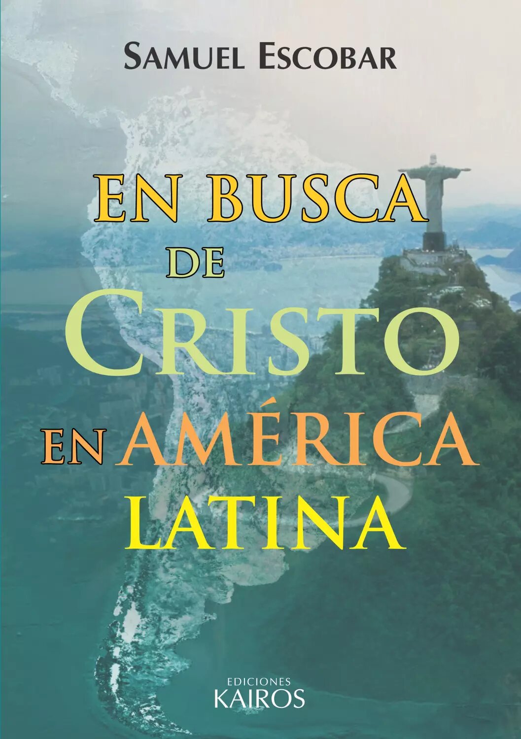 En busca de Cristo en América Latina [Цифровая книга]