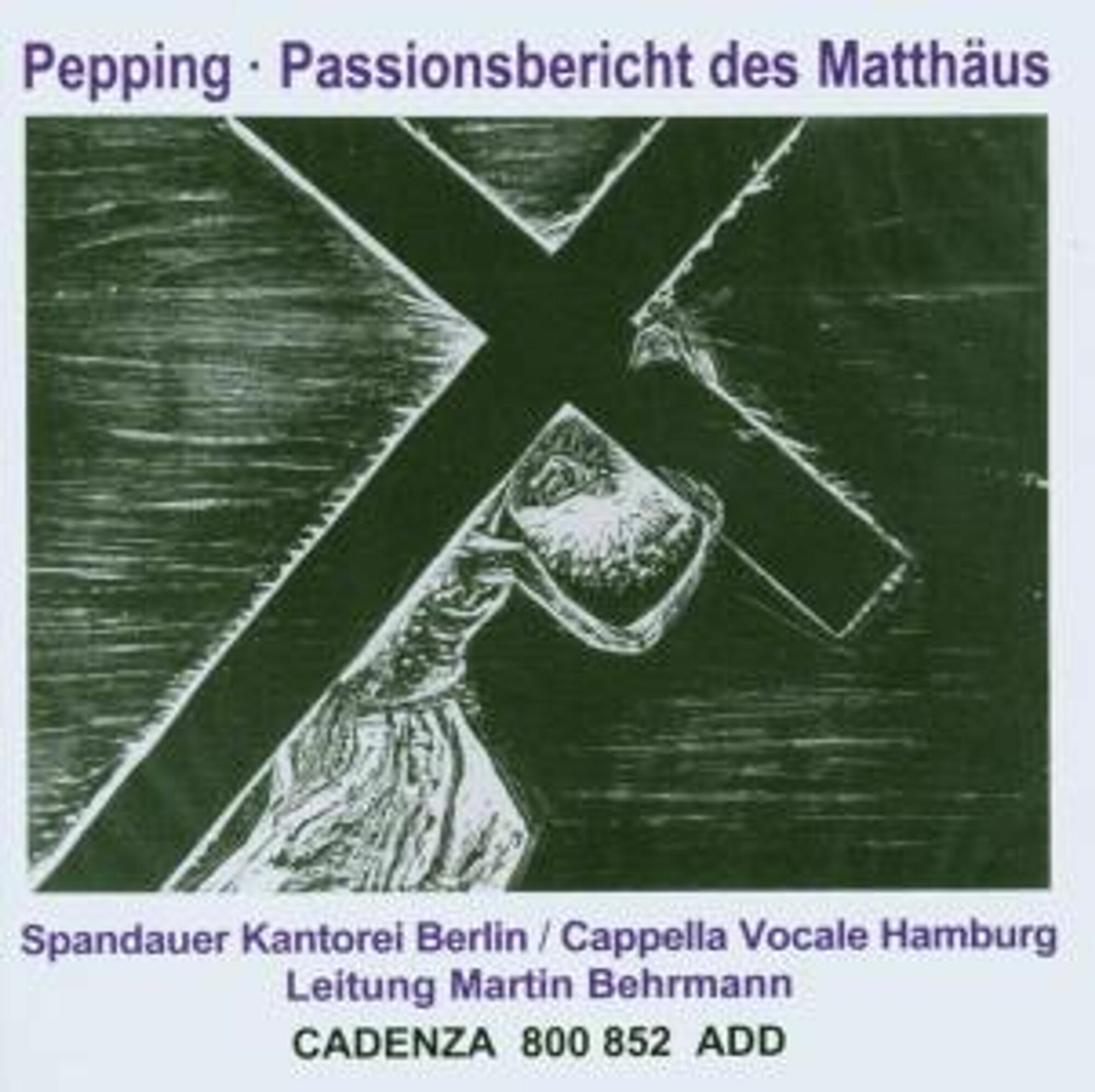 Компакт-диск Ernst Pepping (1901-1981) - Passionsbericht des Matthäus (1 CD)