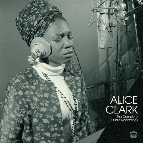 Alice Clark. The Complete Studio Recordings 1968-1972 (LP White/Reissue/Виниловая пластинка)