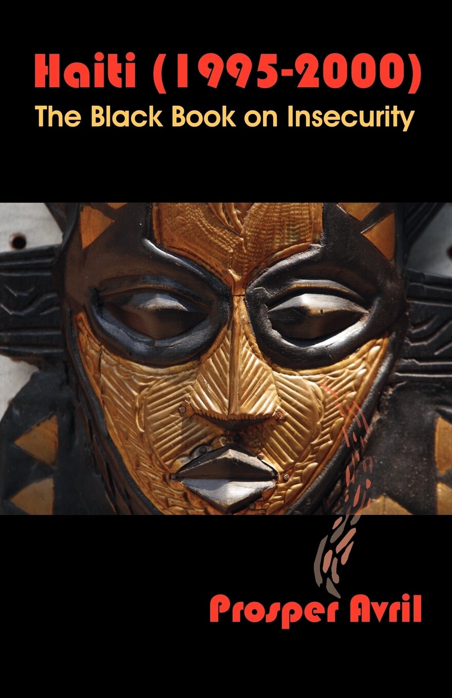 Haiti (1995-2000). The Black Book on Insecurity