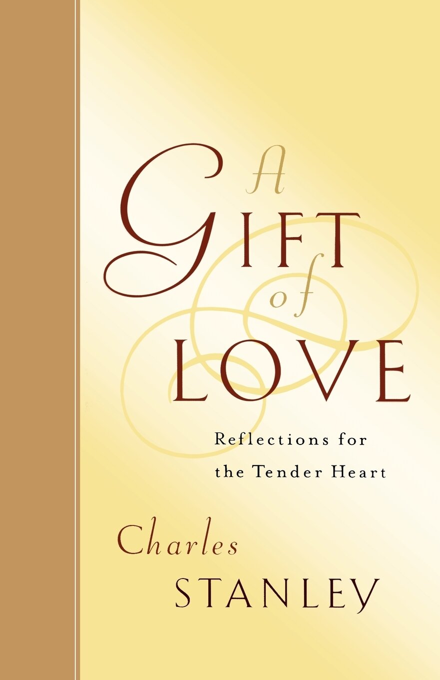 A Gift of Love. Reflections for the Tender Heart