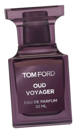 Oud Voyager Tom Ford 30 мл / Уд Вояджер - Удовый парфюм для женщин и мужчин