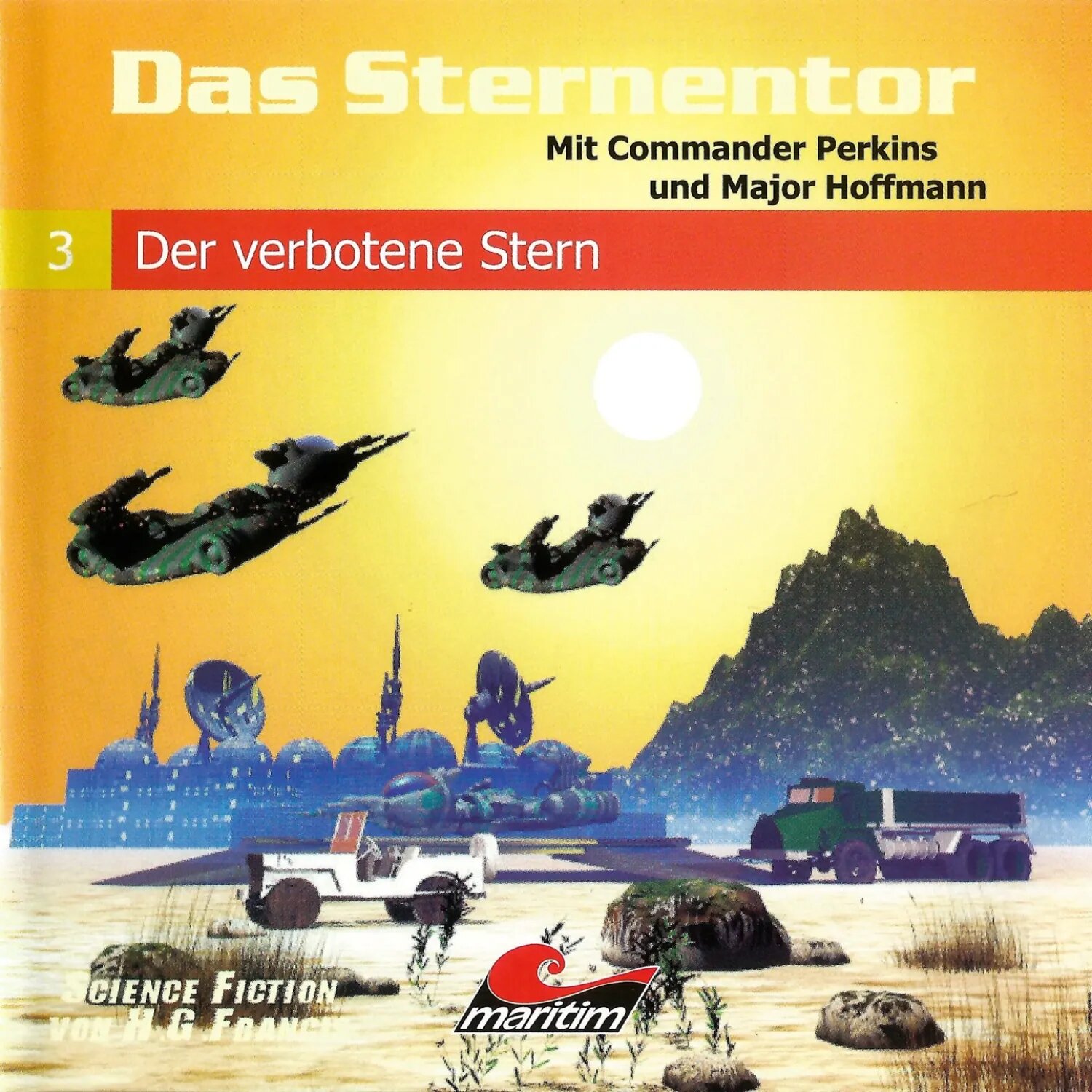 Das Sternentor - Mit Commander Perkins und Major Hoffmann, Folge 3: Der verbotene Stern [Аудиокнига]