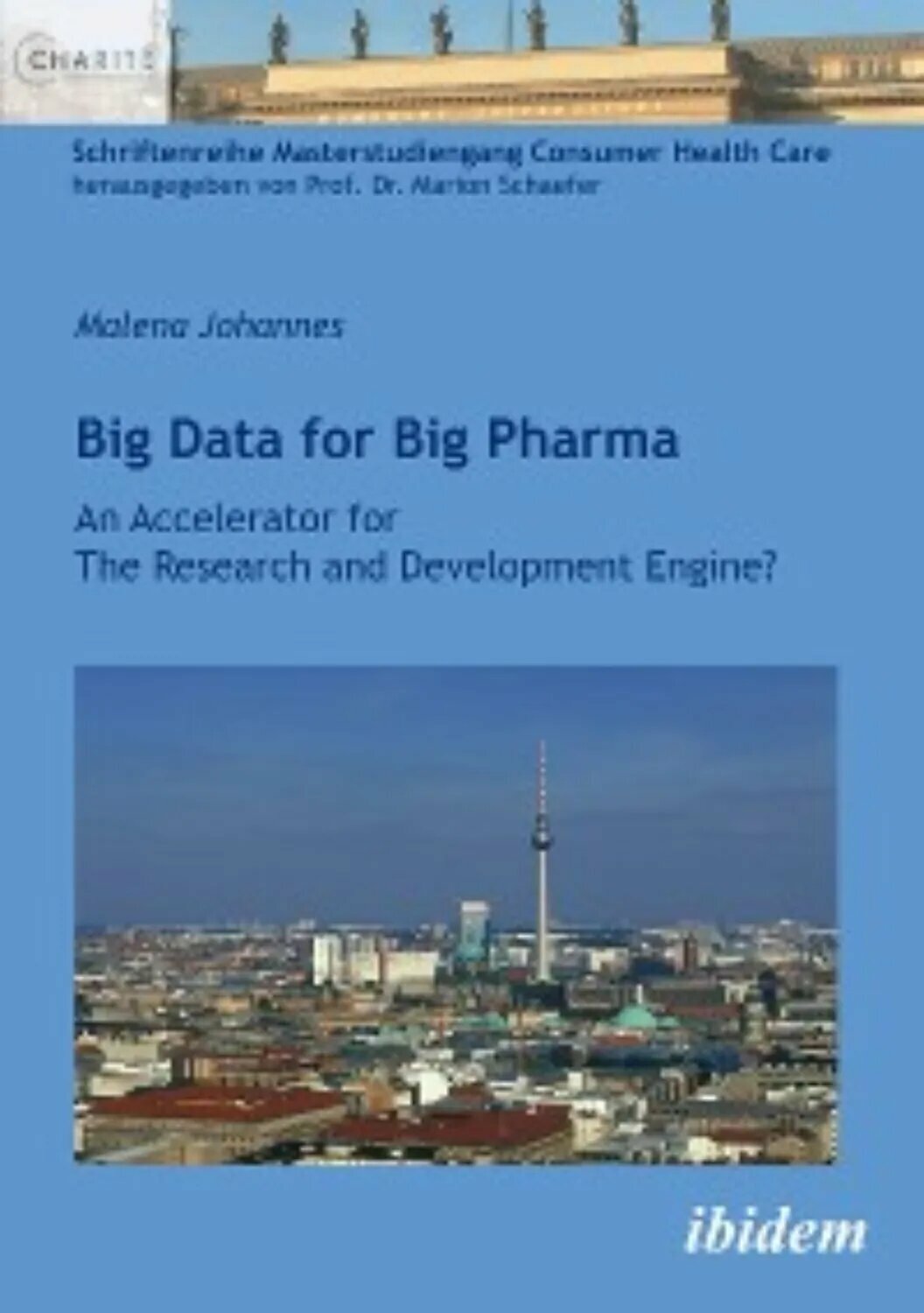 Big Data for Big Pharma [Цифровая книга]