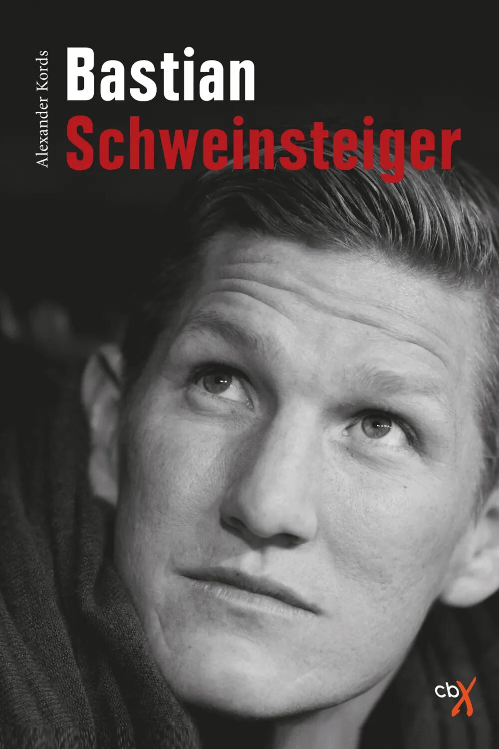 Bastian Schweinsteiger [Цифровая книга]