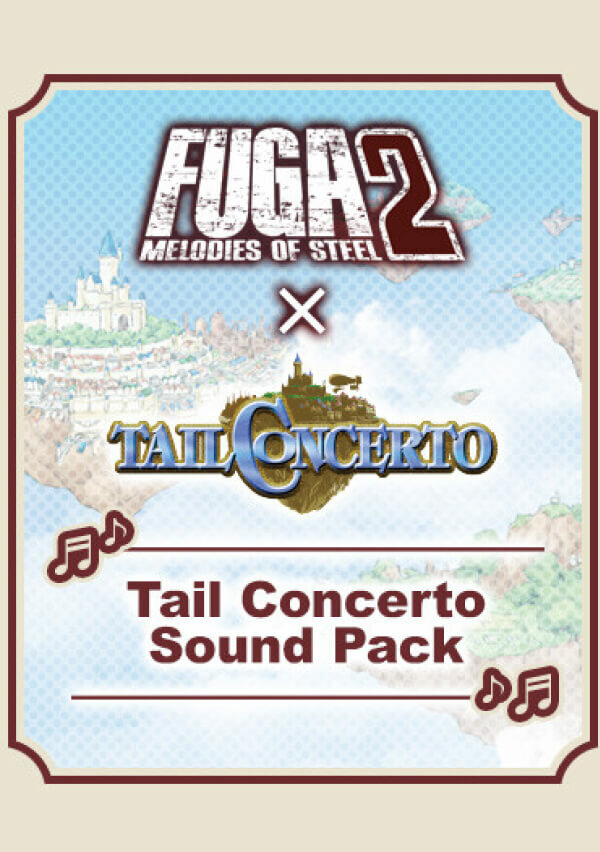 Fuga: Melodies of Steel 2 - Tail Concerto Sound Pack [STEAM / WW]