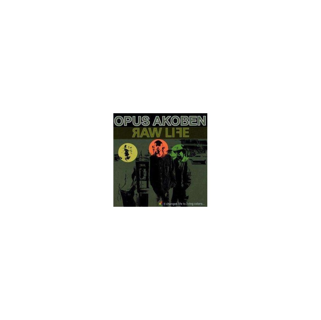 Диск Opus Akoben - Raw Life (1 CD)