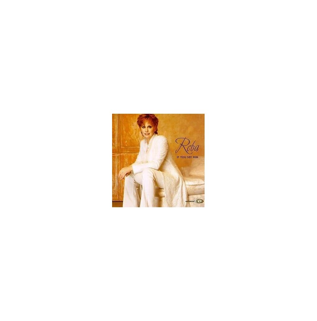 Диск Reba McEntire - If You See Him (1 CD)