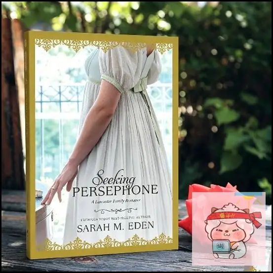 Seeking Persephone: Исторический роман о Регентской эпохе, серия Lancaster Family #1, мягкая обложка, английский язык