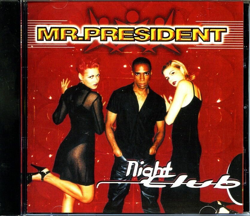 MR. PRESIDENT - Night Club 1997 г