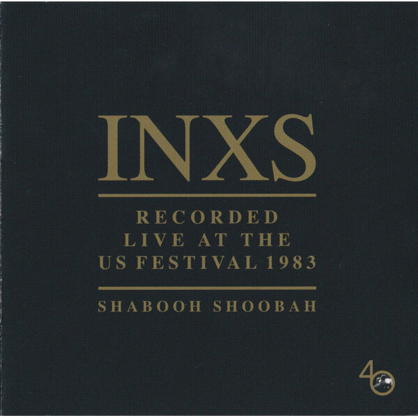 Компакт-диск INXS — Shabooh Shoobah Recorded Live At The US Festival 1983 (CD)