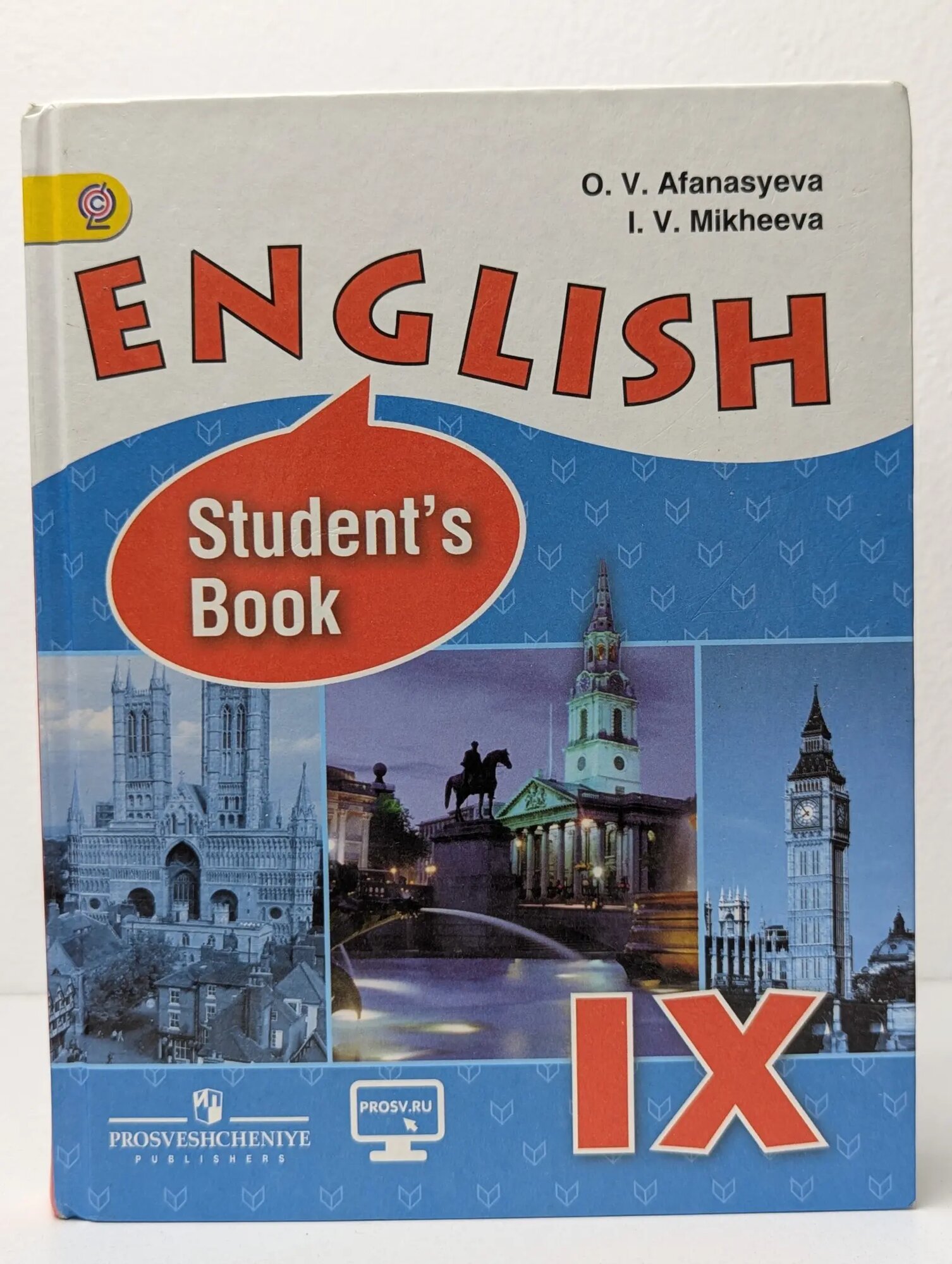 Английский язык. 9 класс. Учебник для школ с углубленным изучением английского языка Афанасьева Ольга Васильевна, Михеева Ирина Владимировна 2017
