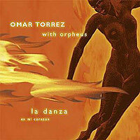 Omar Torrez. La Danza En Mi Corazon