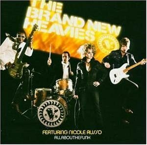 The Brand New Heavies featuring Nicole Russo. Allabouthefunk (RU, OneTwo Records, 0158552ERE, 2005) CD