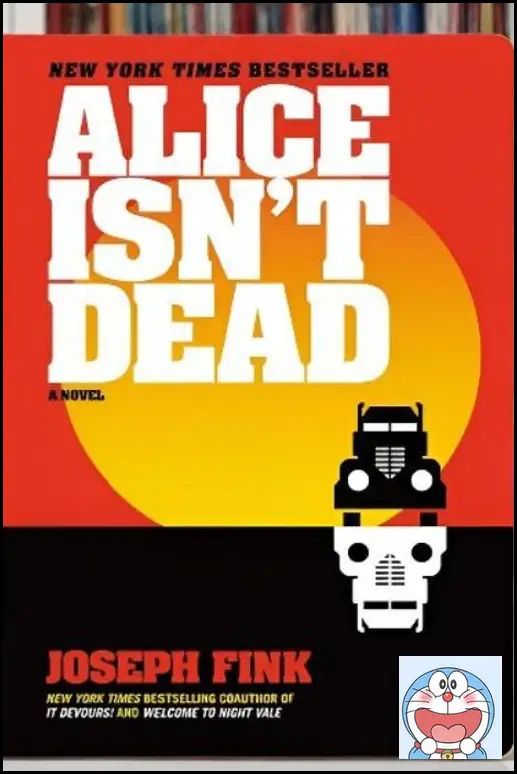 Книга Alice Isn't Dead, Joseph Fink, триллер, фэнтези, английский язык, мягкая обложка, 2018