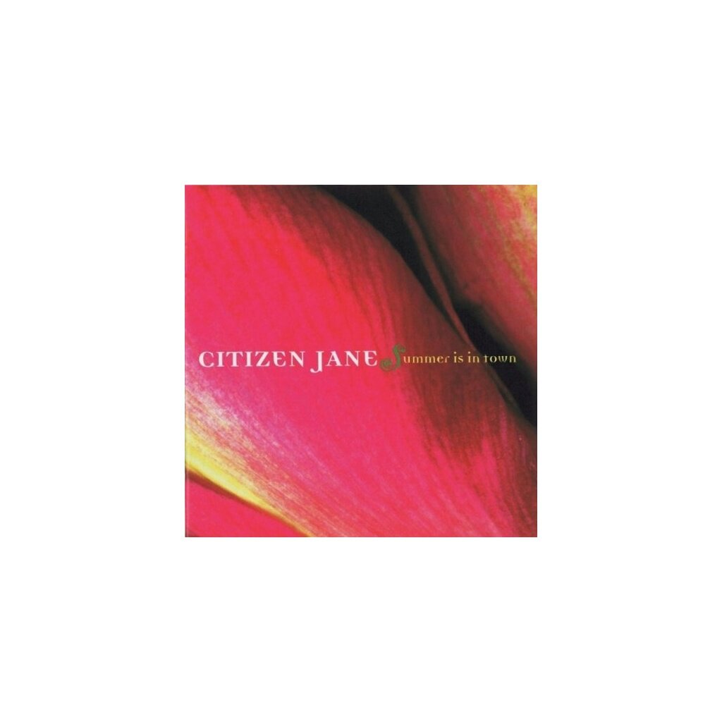 Диск Citizen Jane: Summer Is in Town (1 CD)