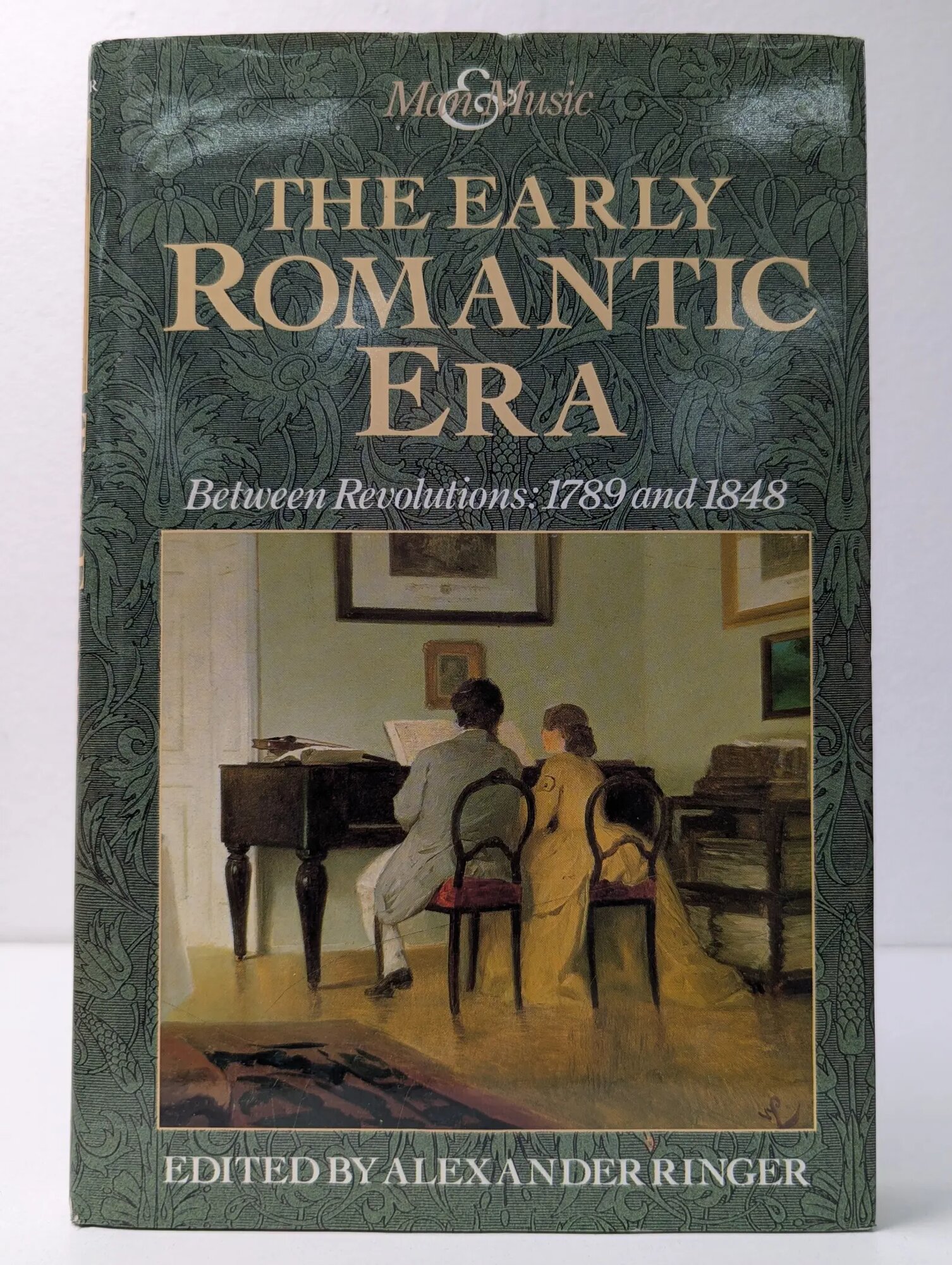 The Early Romantic Era. Between Revolutions. 1789 and 1848. Эпоха раннего романтизма. Между революциями. 1789–1848 Ringer Alexander 1990