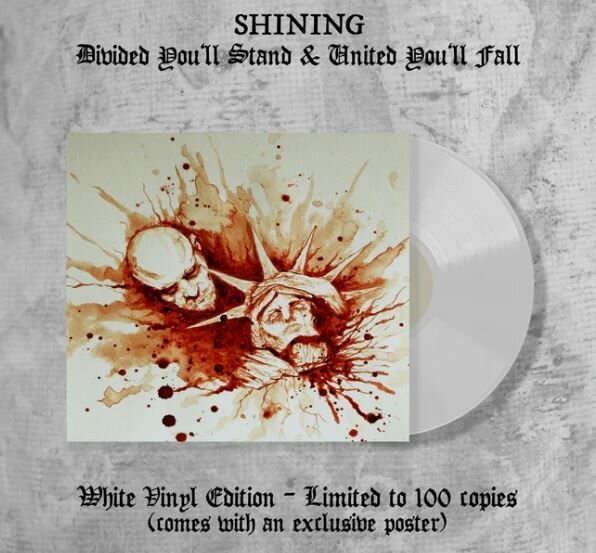 Виниловая пластинка Shining - Divided You'll Stand & United You'll Fall LP White