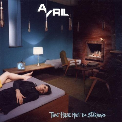 Компакт-диск Avril: That Horse Must Be Starving (1 CD)