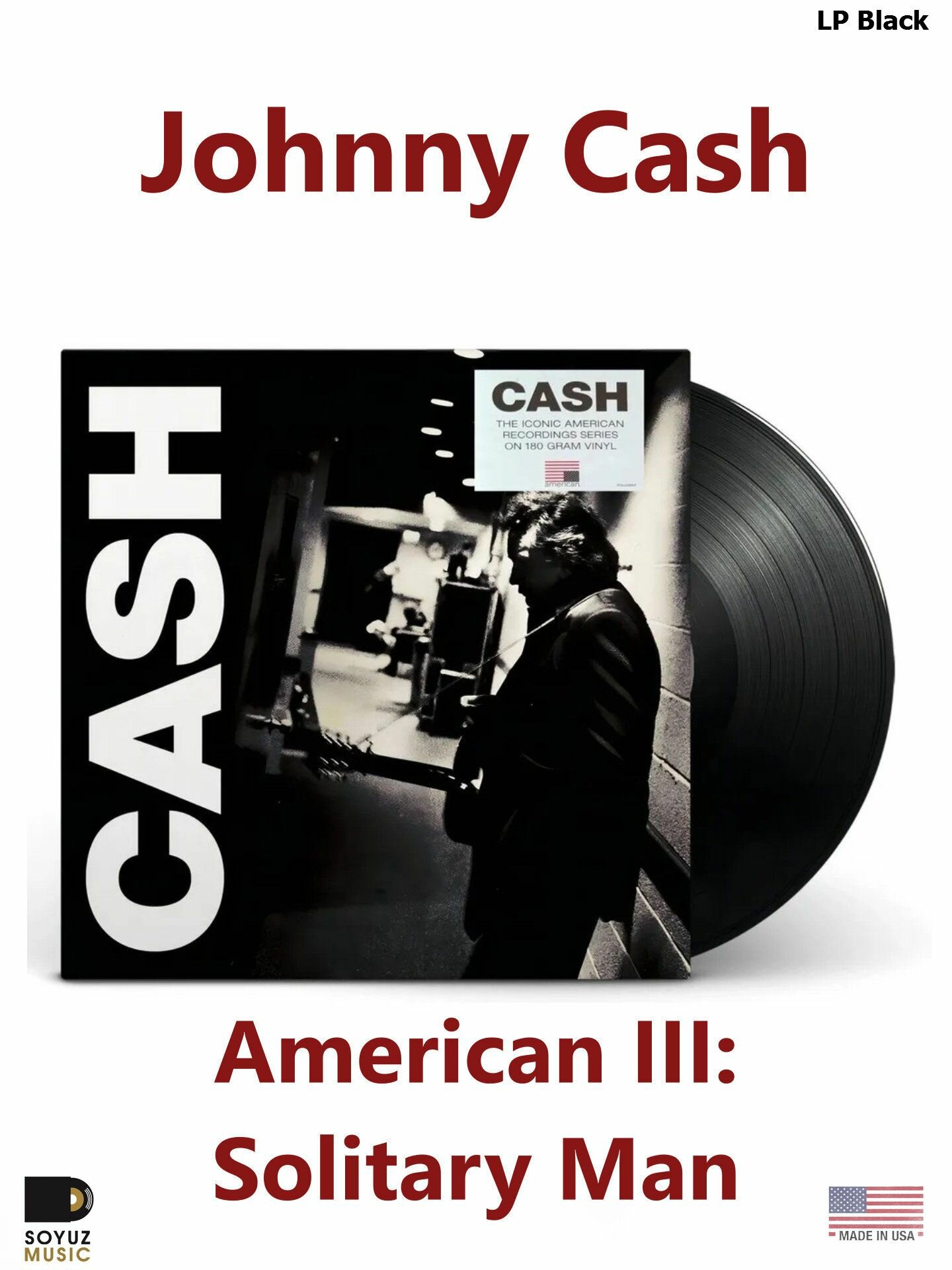 Johnny Cash. American III: Solitary Man (LP, Reissue, Made in USA/Виниловая пластинка)