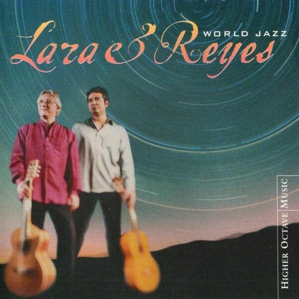 Компакт-диск (1CD). Lara & Reyes - World Jazz