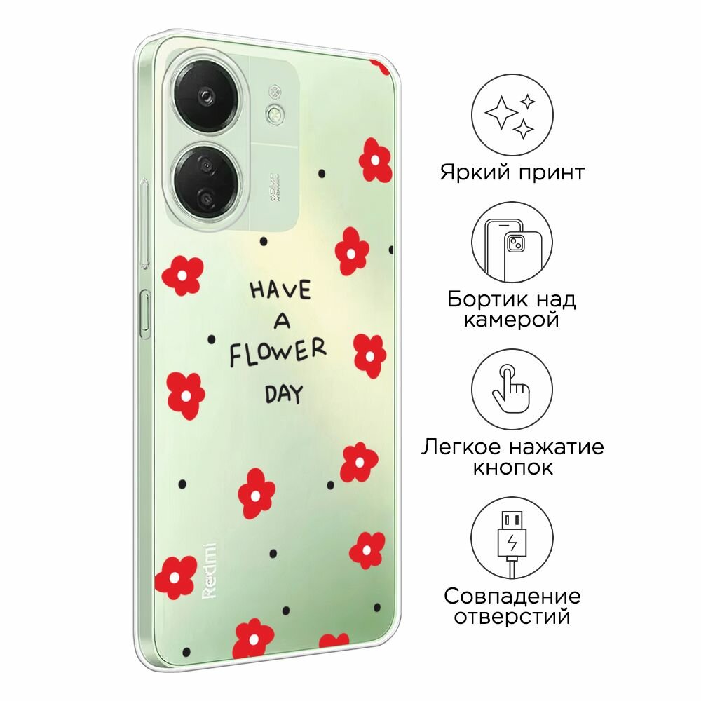 Чехол на Xiaomi Redmi 13C/Poco C65 / Сяоми Редми 13C/Поко С65 с принтом "Have a flower day 2", прозрачный — фото 1