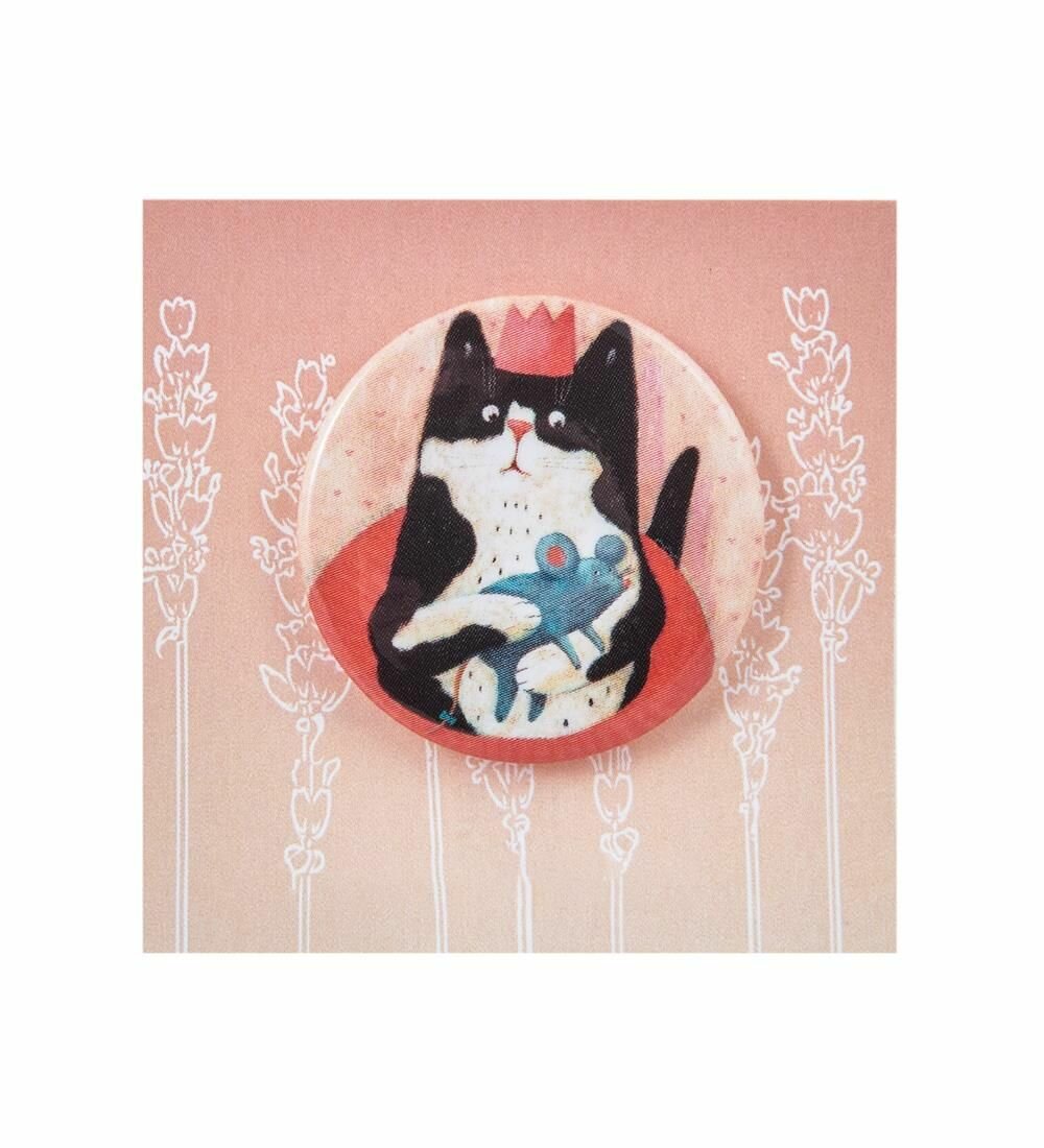 Закатный значок "Твоя жизнь прожита зря, если ты никогда не мяукал коту в ответ!" 10х10 A2183628 Artangels, Металл, бумага, ламинация